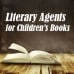 Literary Agents for Children's Books - Free Book Agents List